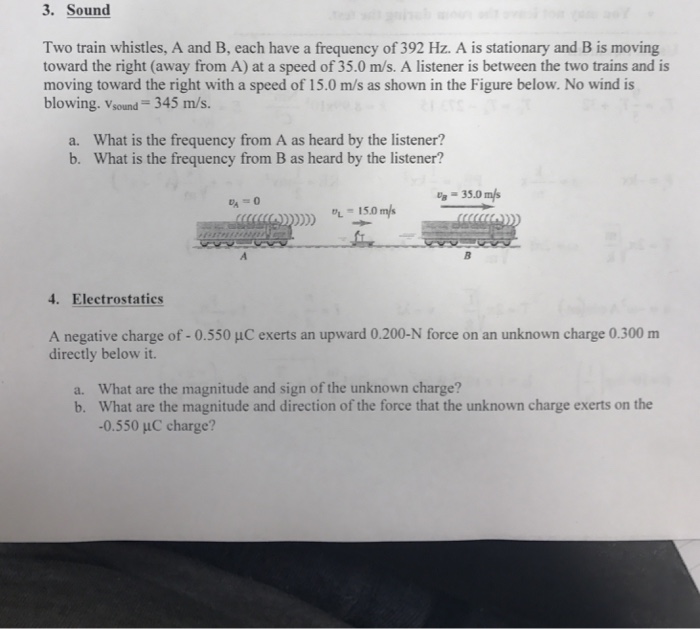 Solved Two train whistles. A and B. each have a frequency of | Chegg.com